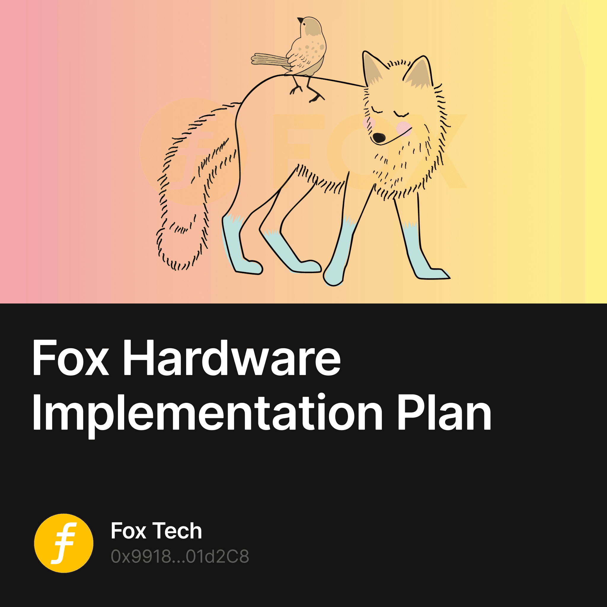 Fox Hardware Implementation Plan - Collection | OpenSea