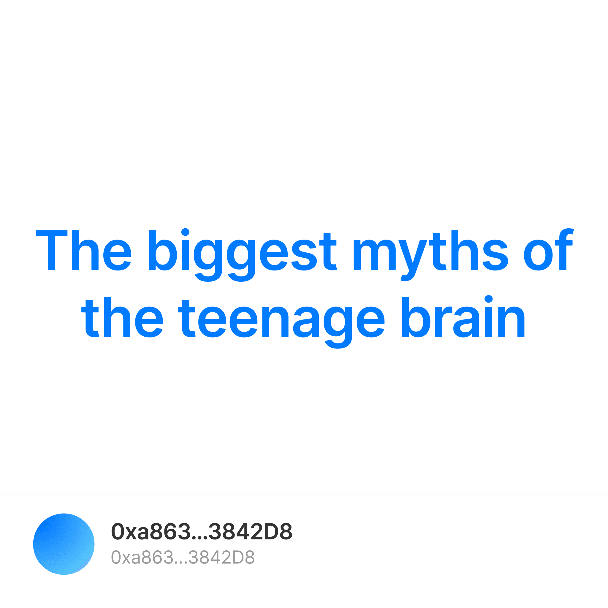The biggest myths of the teenage brain - Collection | OpenSea