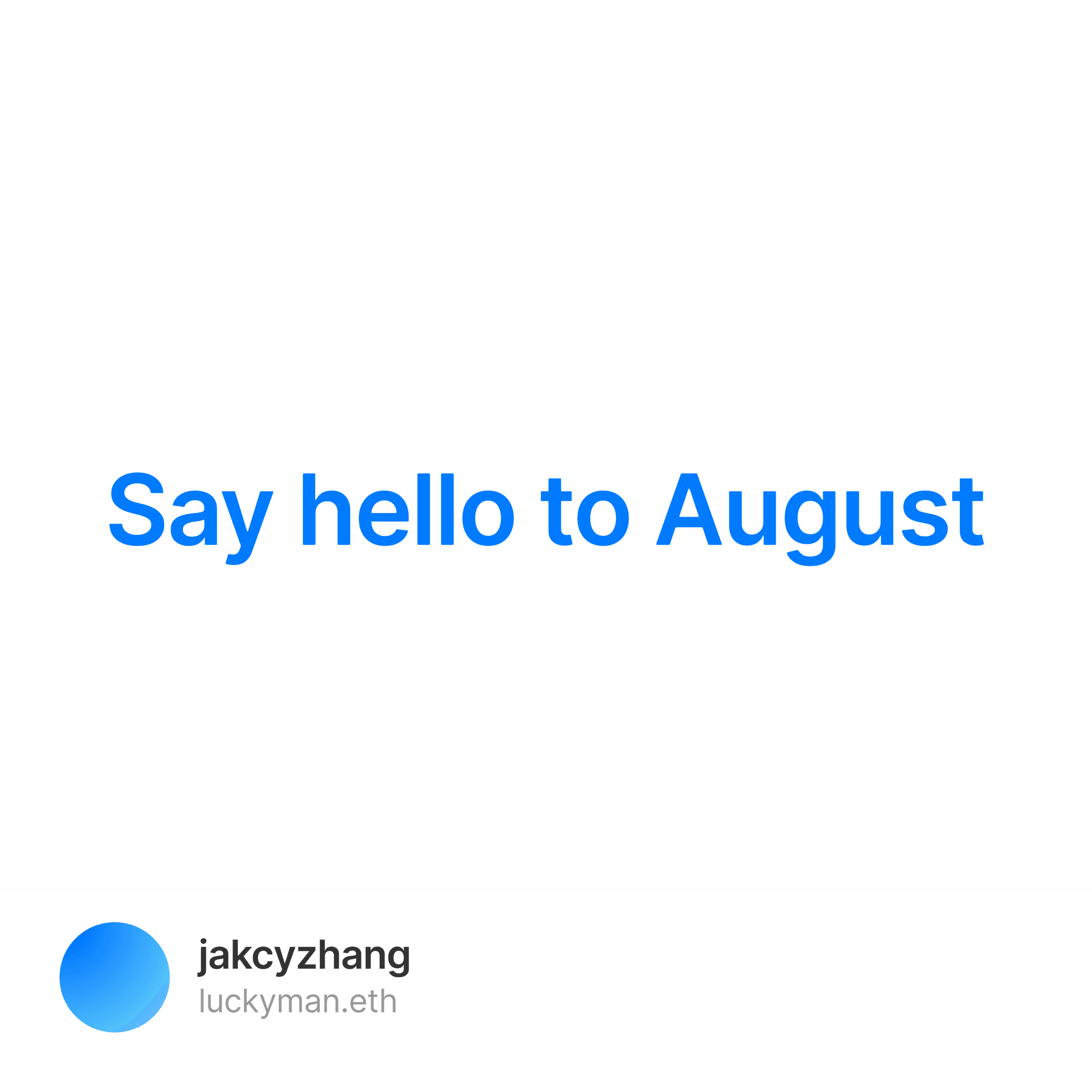 Say hello to August - Collection | OpenSea