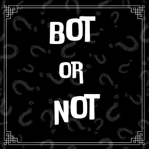 Bot Or Not - BotOrNot | OpenSea