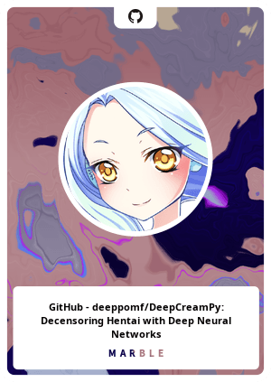 GitHub - deeppomf/DeepCreamPy: Decensoring Hentai with Deep Neural Networks - MarbleCards | OpenSea