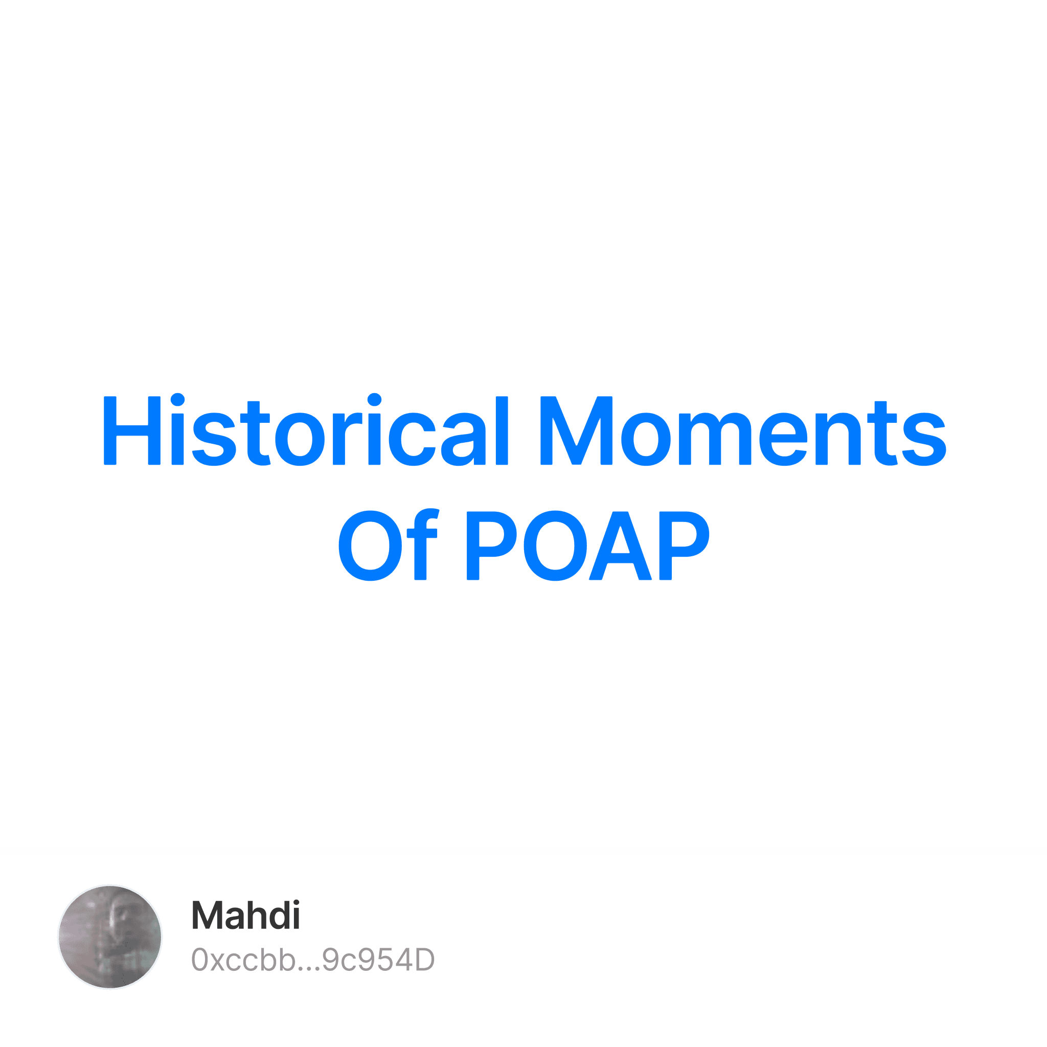 Historical Moments Of POAP - Collection | OpenSea