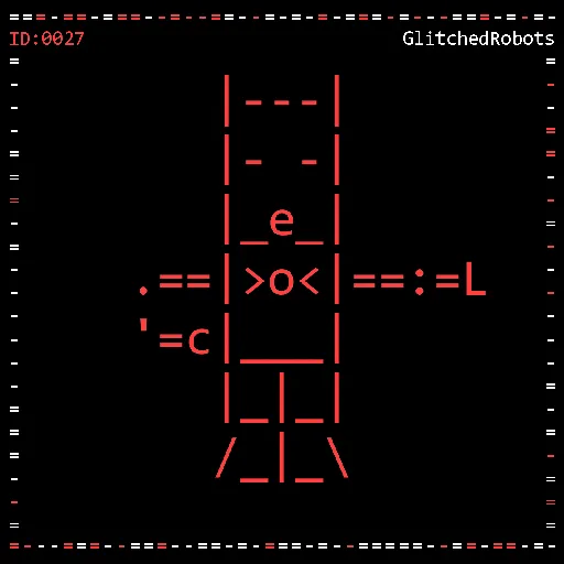 Glitched Robots #0027 - Glitched Robots - ASCII art robots that glitch ...