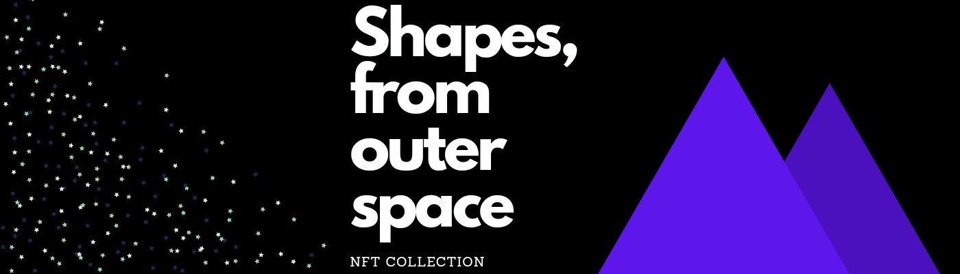 Shapes from outer space - Collection | OpenSea