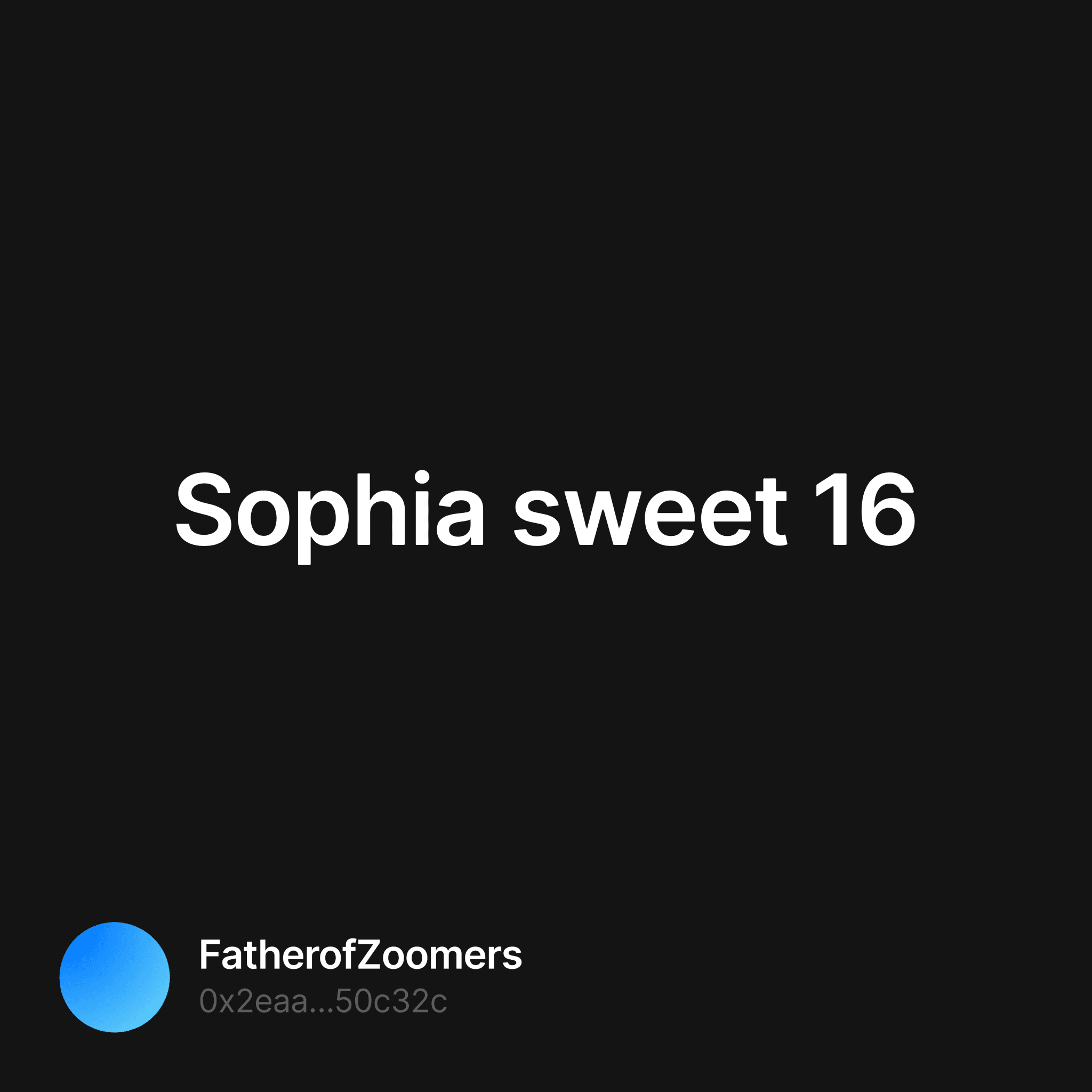 Sophia sweet 16 - Collection | OpenSea