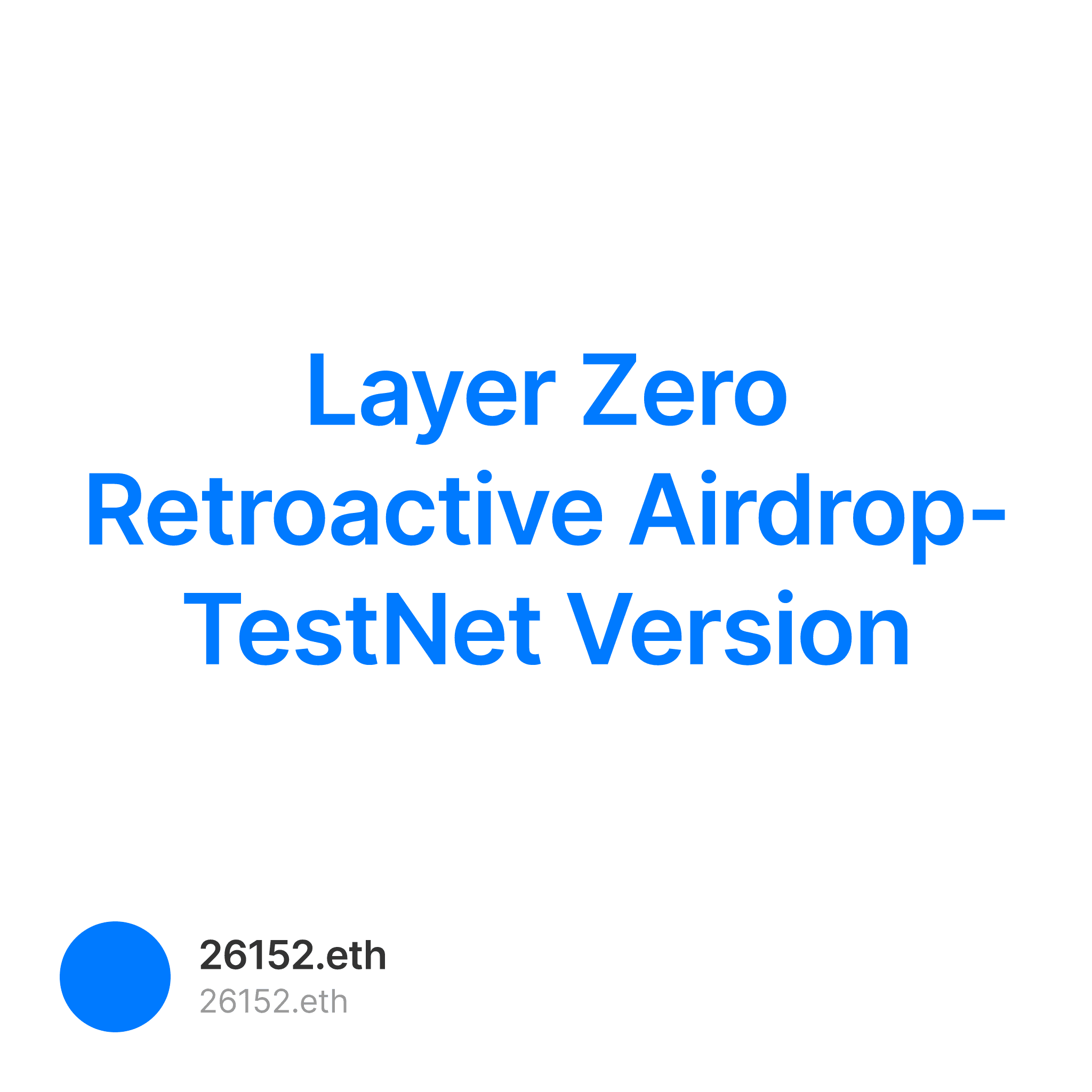 Layer Zero Retroactive Airdrop-TestNet Version - Collection | OpenSea Layer Zero Retroactive Airdrop-TestNet Version - Collection | OpenSea