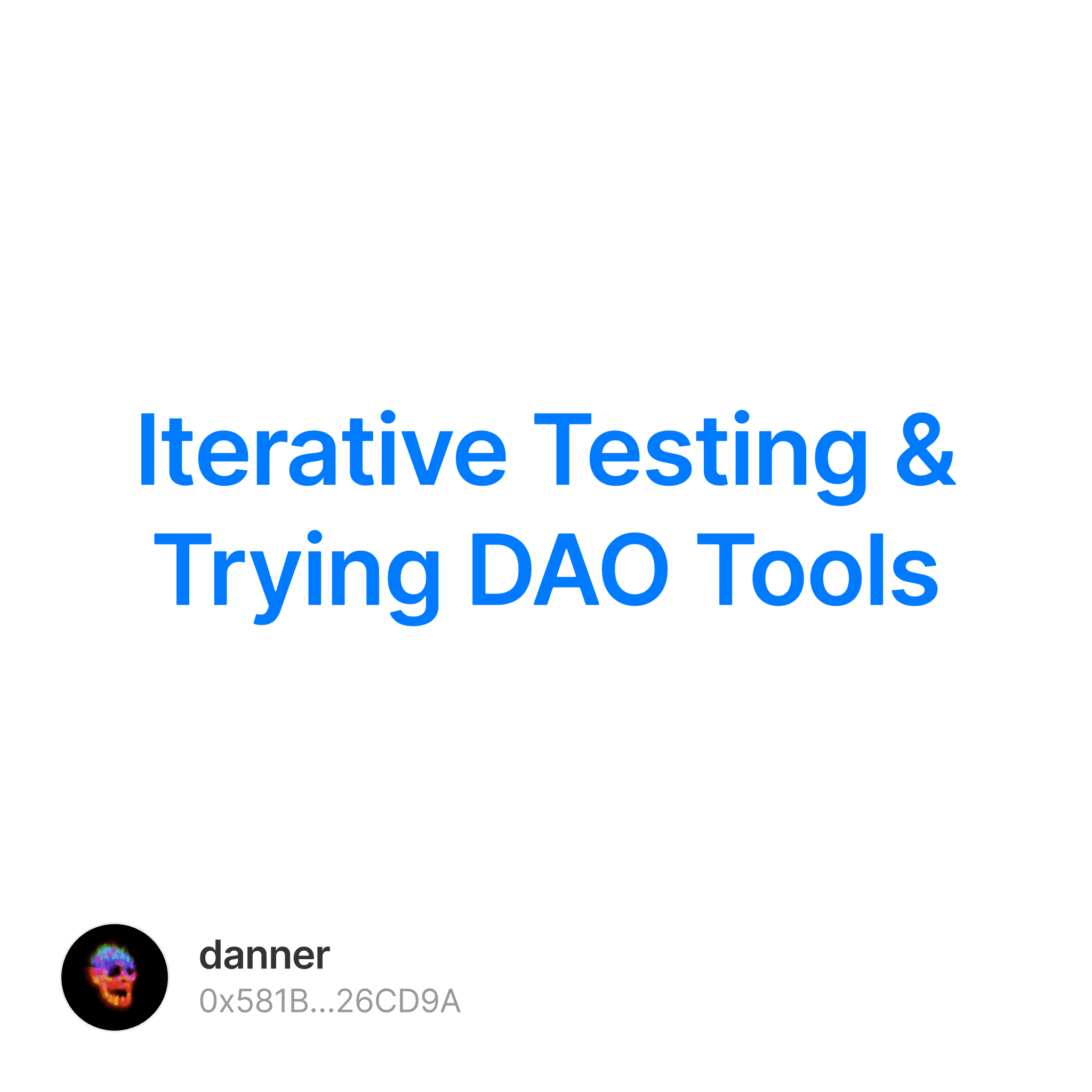 Iterative Testing & Trying DAO Tools - Collection | OpenSea Iterative Testing & Trying DAO Tools - Collection | OpenSea