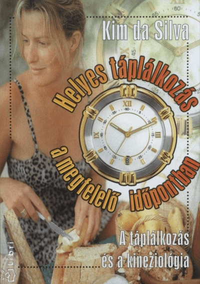 Helyes taplalkozas a megfelelo idopontban - Kim Da Silva /PDF/ - Collection | OpenSea