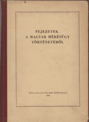 Fejezetek a magyar meresugy tortenetebol - Makkai Laszlo (szerk.) :PDF: - Collection | OpenSea