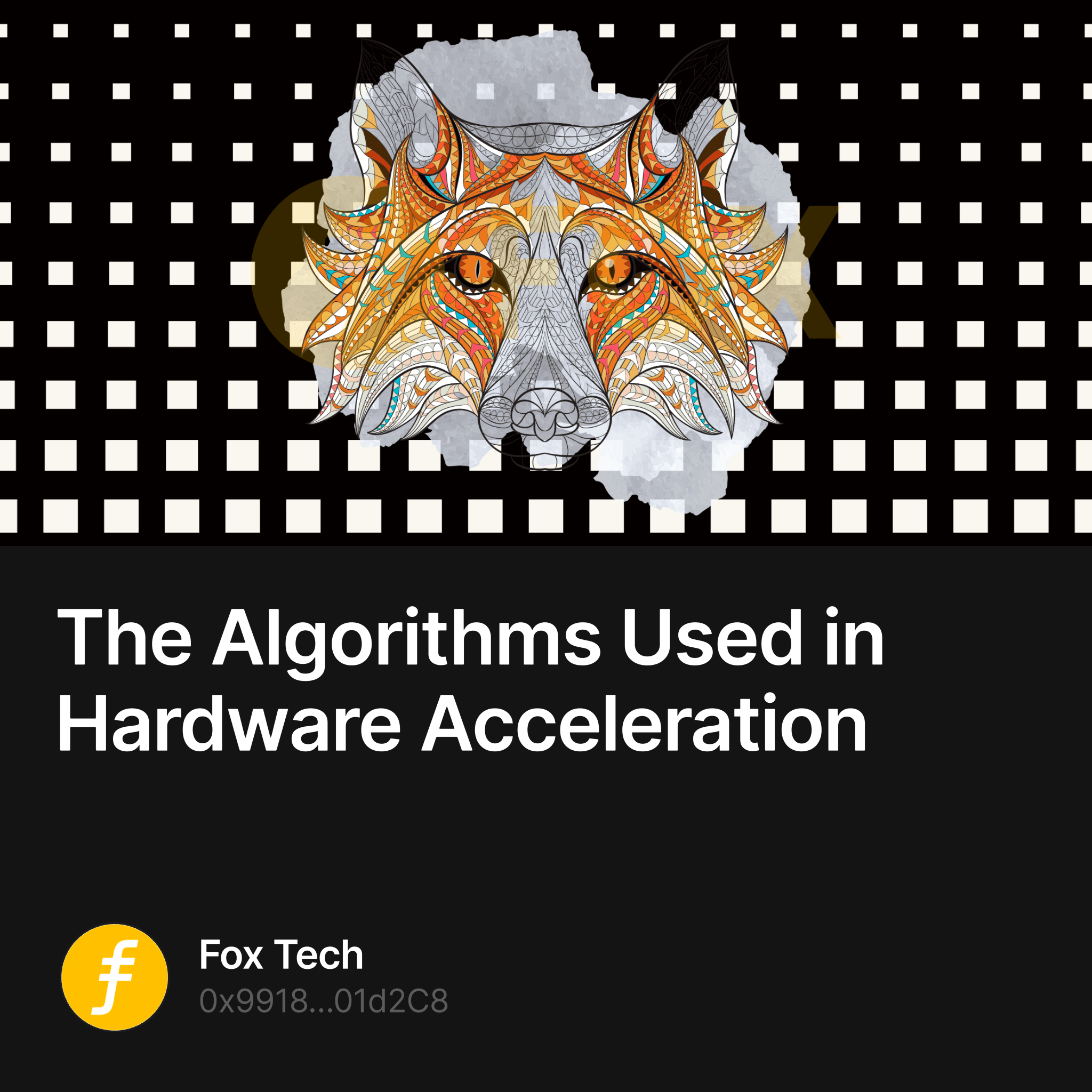 The Algorithms Used In Hardware Acceleration Collection Opensea