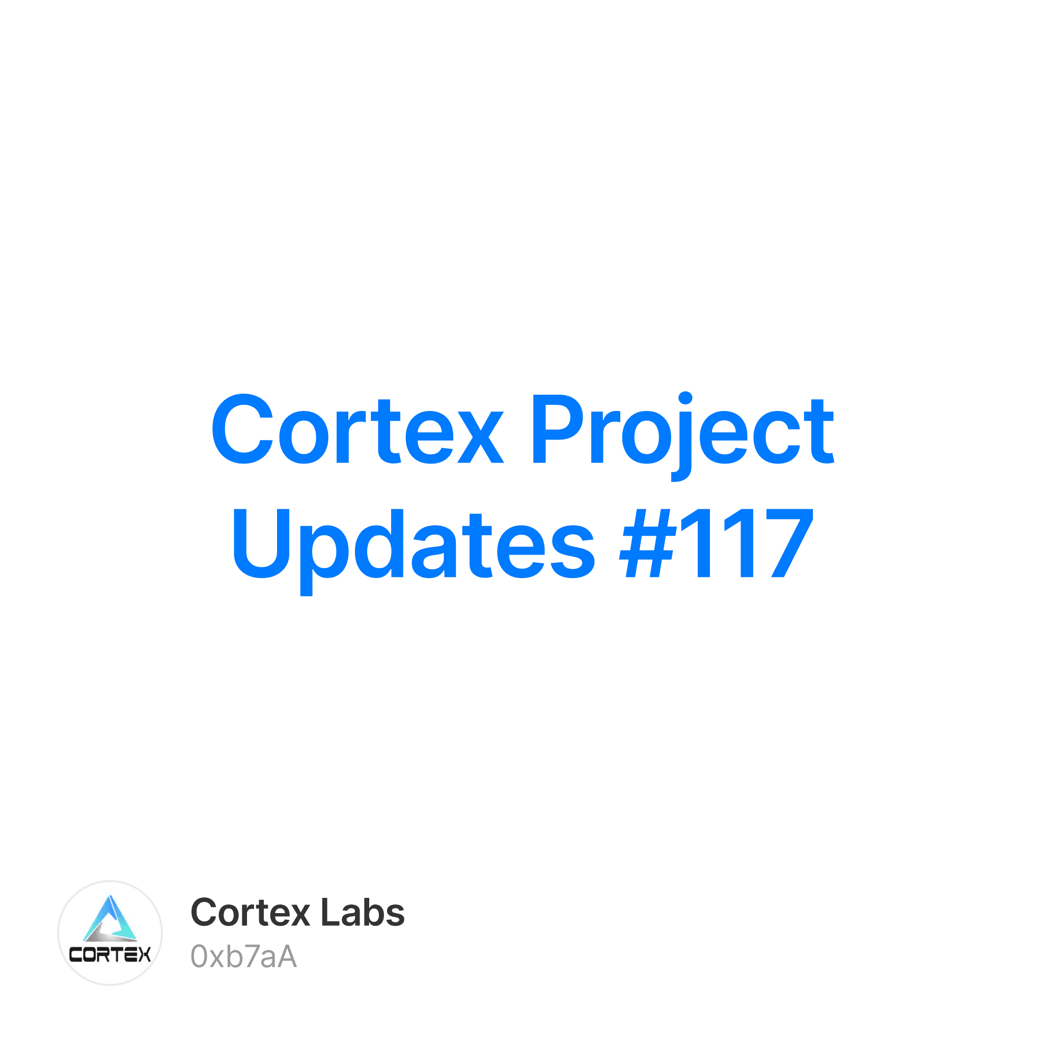Cortex Project Updates 117 Collection Opensea