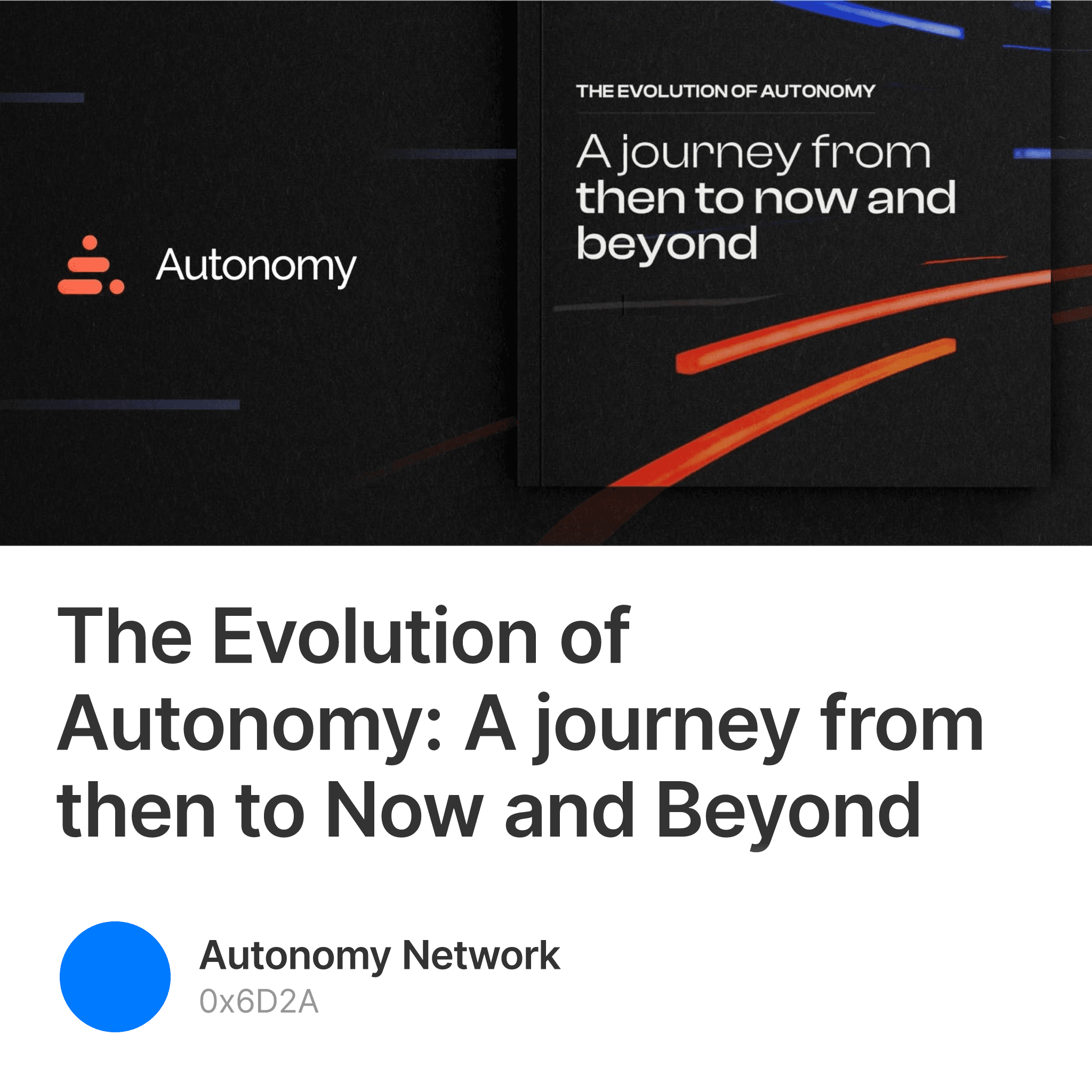 The Evolution Of Autonomy A Journey From Then To Now And Beyond Collection Opensea