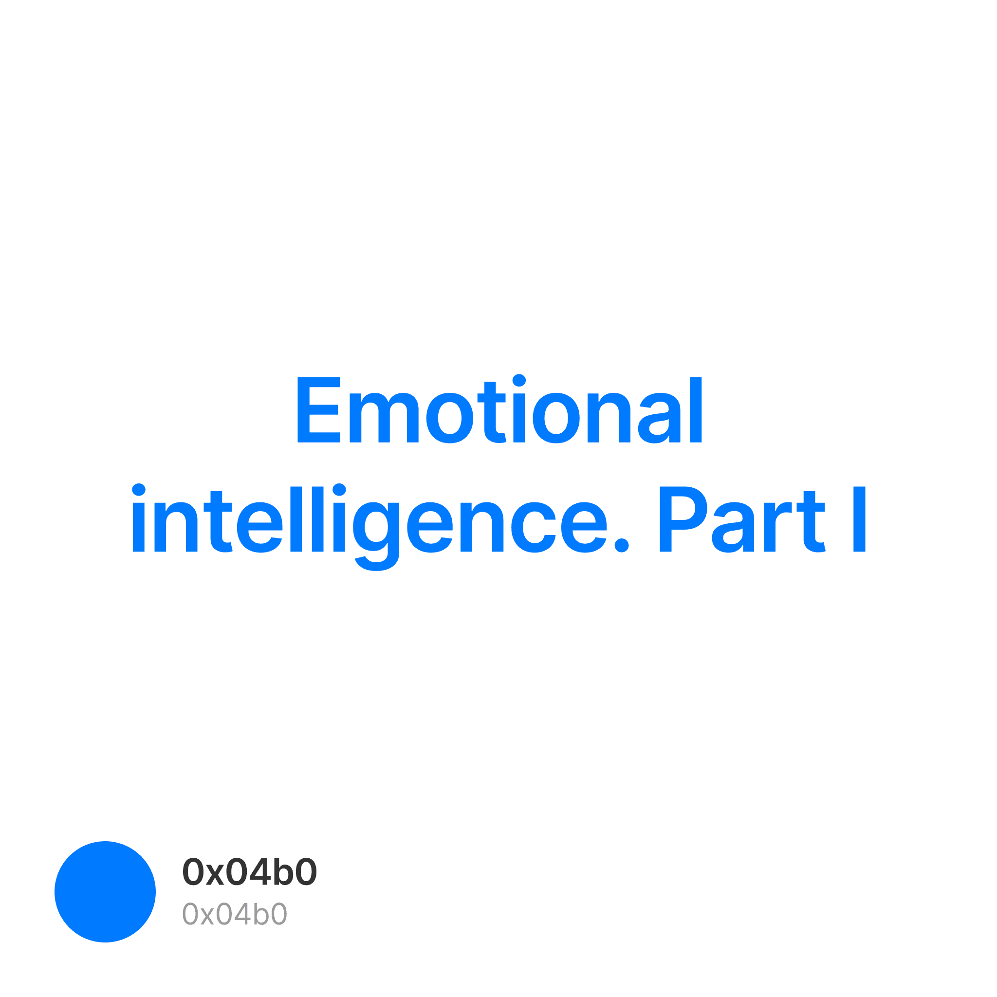 Emotional intelligence. Part I - Collection | OpenSea Emotional intelligence. Part I - Collection | OpenSea